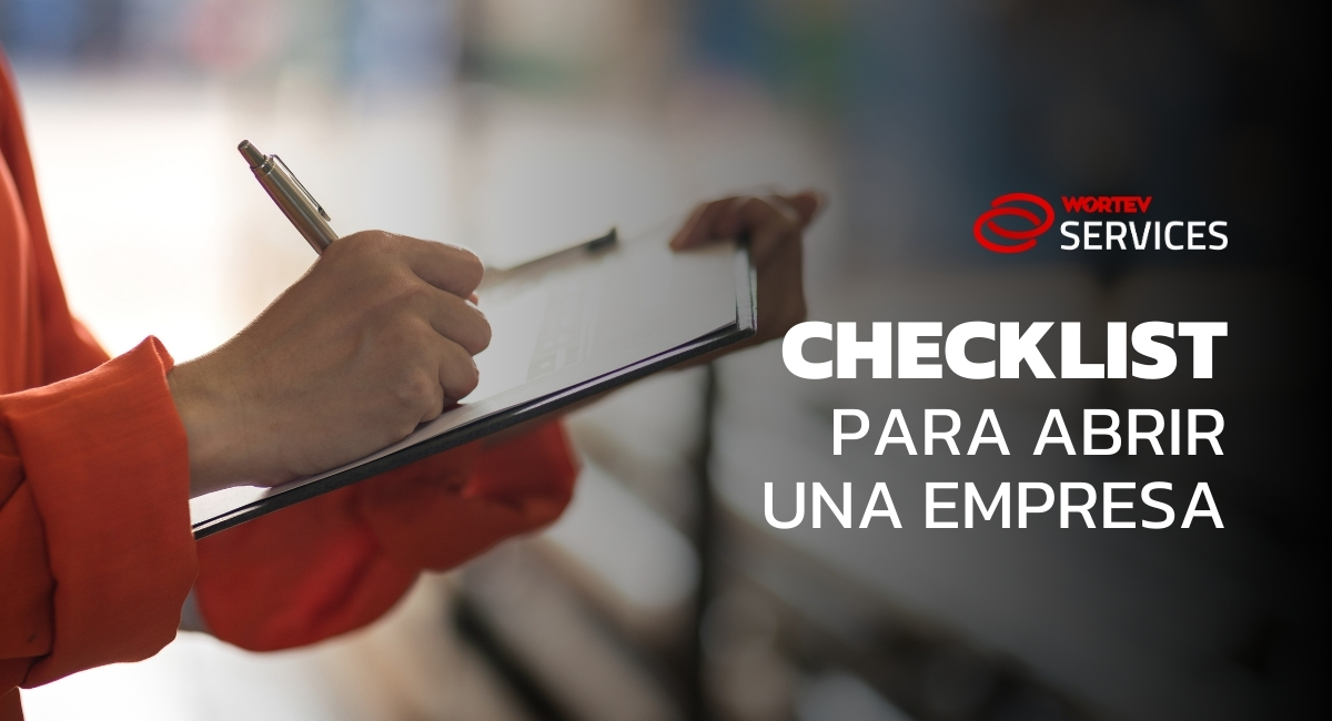 Checklist para crear una empresa | WORTEV Services